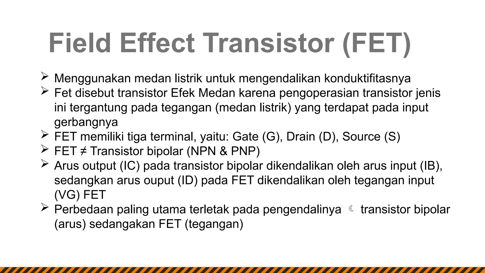 PPT-FET-dan-MOSFE t dan pengetahuan transistor | PPTX