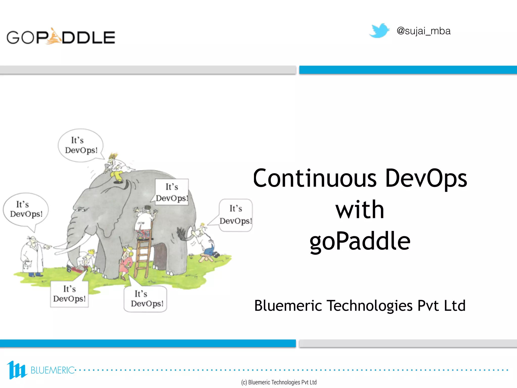 gopaddle-meetup | PPT