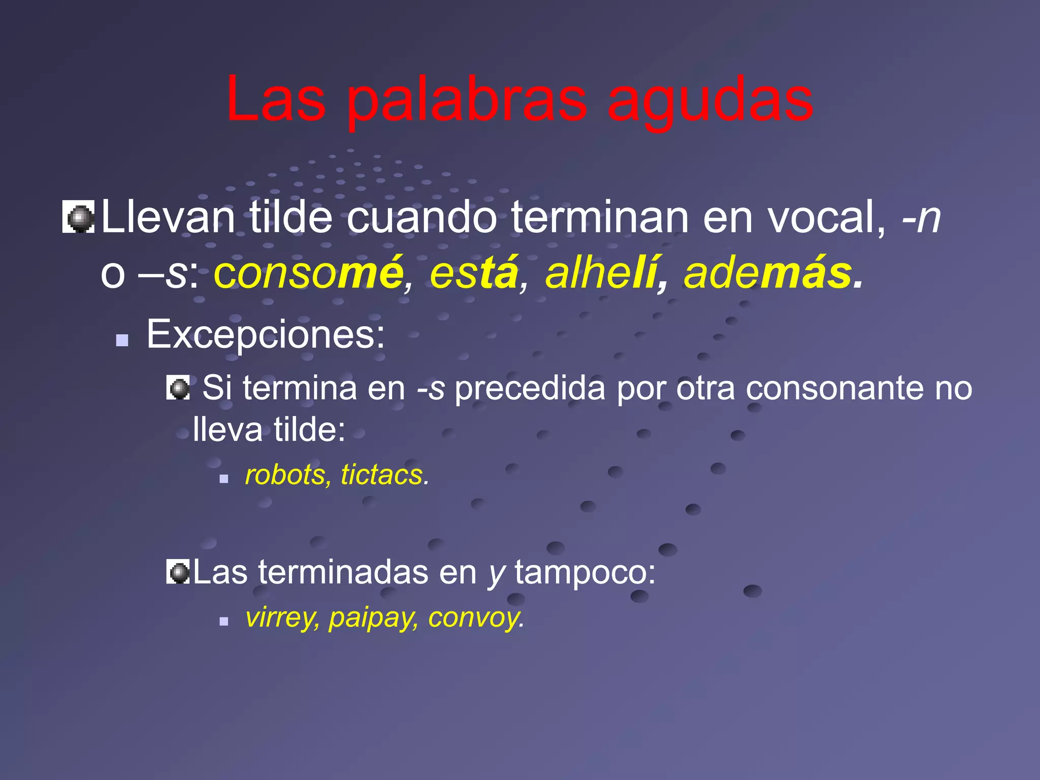 LA ACENTUACIÓN EN ESPAÑOL Y SUS REGLAS | PDF