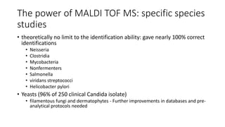 The MALDI-TOF application in diagnostic of microbial agents of ...