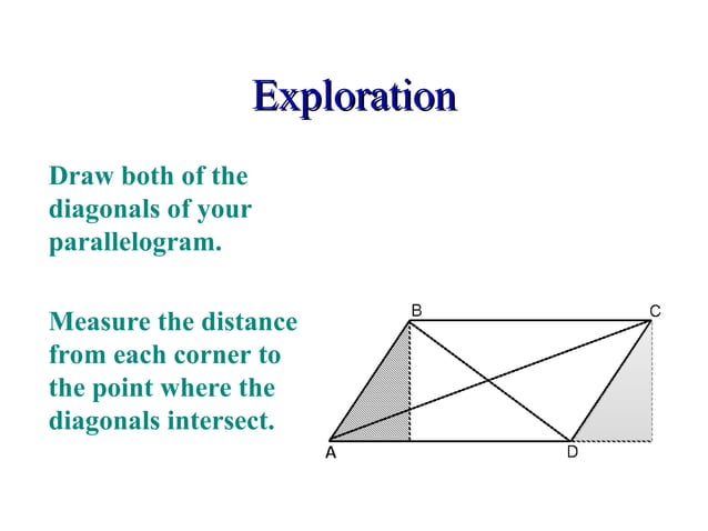 Properties of Parallelograms -(EXLPLORE) | PPT