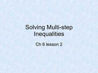 6 2solving Inequalities | PPT