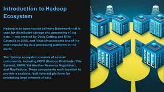62_Tazeen_Sayed_Hadoop_Ecosystem.pptx