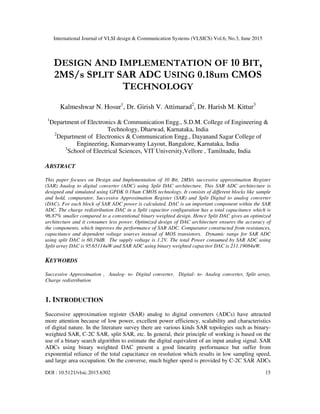 DESIGN AND IMPLEMENTATION OF 10 BIT, 2MS/s SPLIT SAR ADC USING 0.18um CMOS TECHNOLOGY | PDF