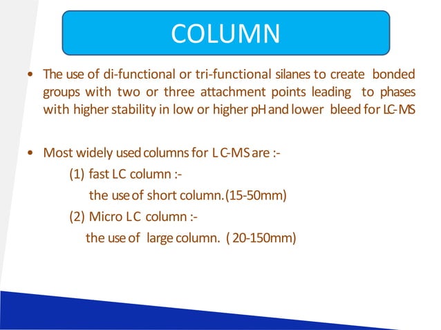 LIQUID CHROMATOGRAPHY- MASS SPECTROSCOPY[LC-MS] | PPTX