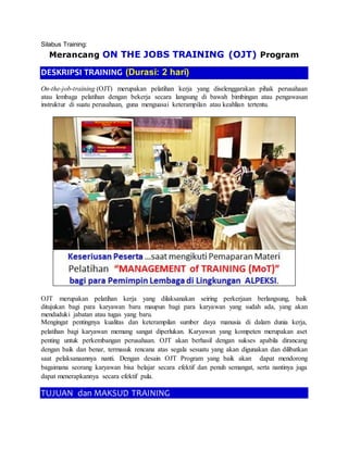 Silabus Training "Merancang ON THE JOBS TRAINING (OJT) Program" | DOCX