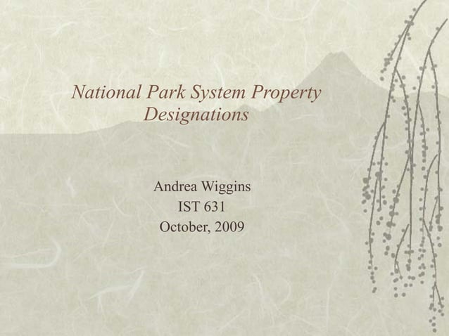 National Park System Property Designations | PPT
