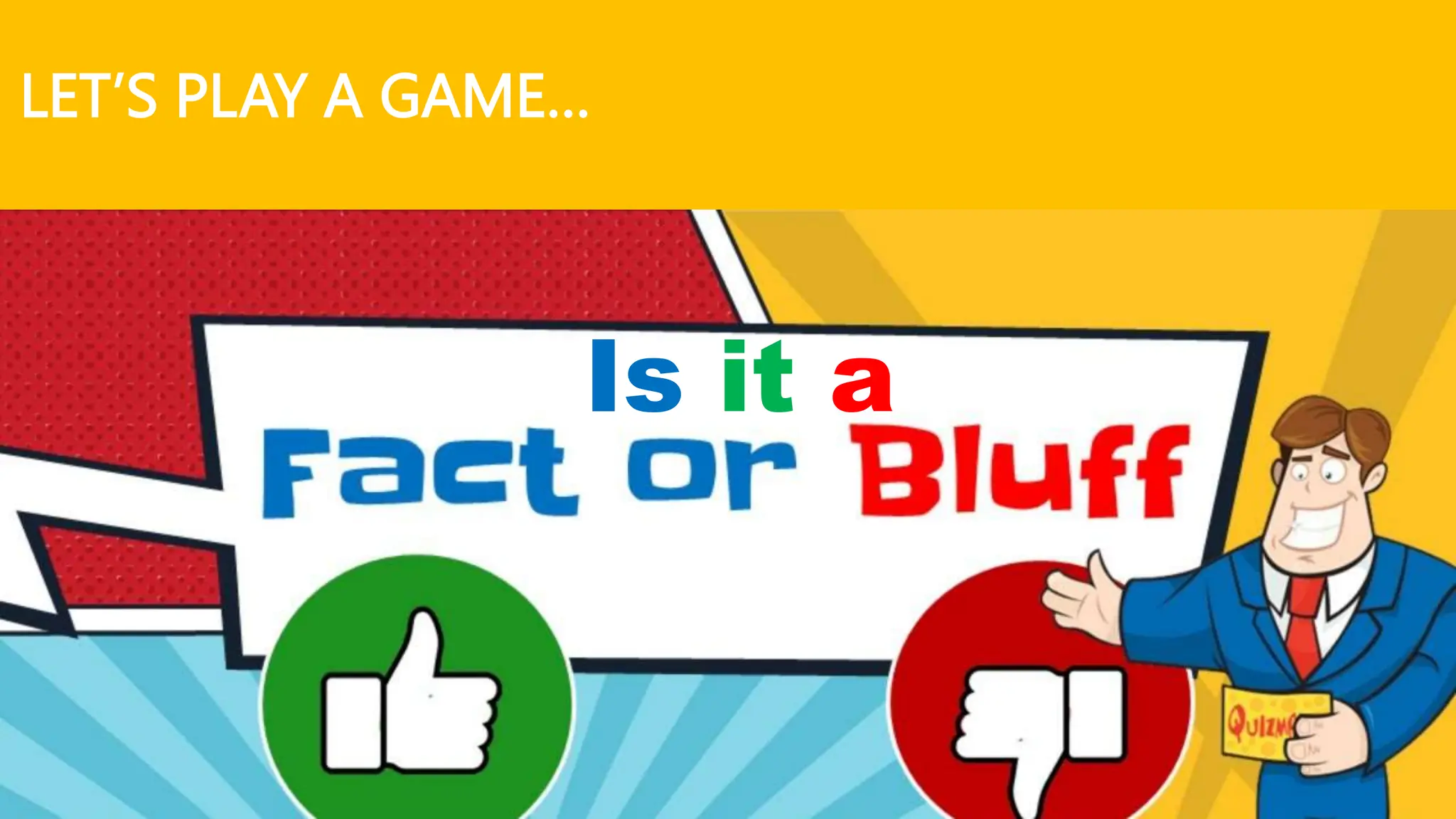 631599991-Fact-or-Bluff-Game-PPTVBA-pptx.pptx