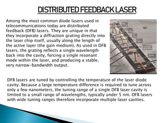 tunable laser is a laser that can change its wavelength | PPT