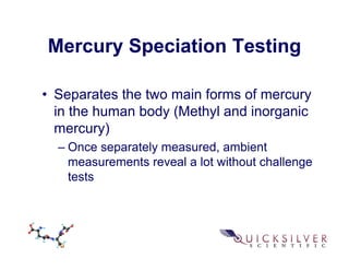 Quicksilver Scientific Clinical Mercury Testing [Compatibility Mode] | PPT
