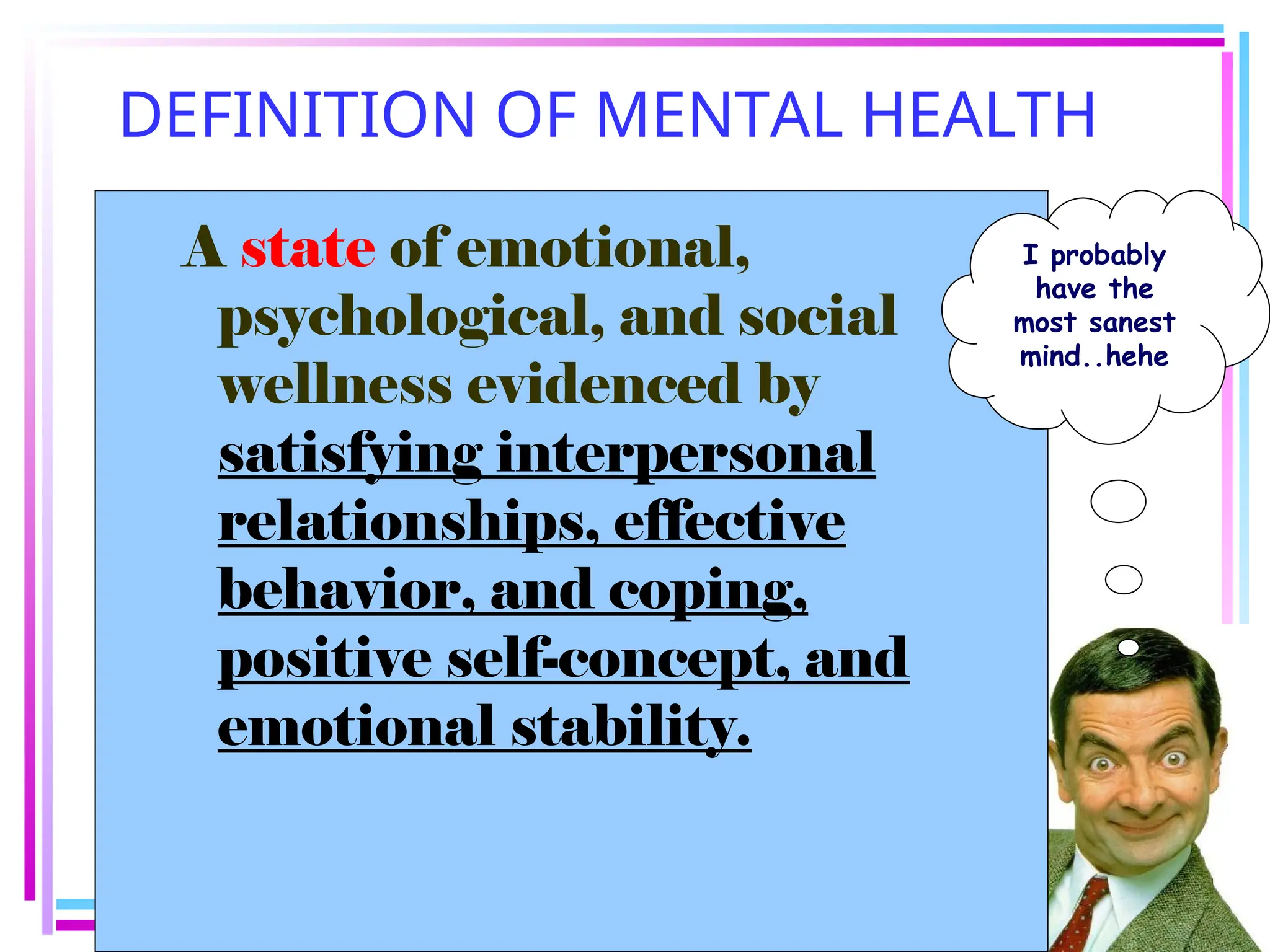 632272273-2-introduction-to-MH-psychiatric-Nursing-ppt.ppt