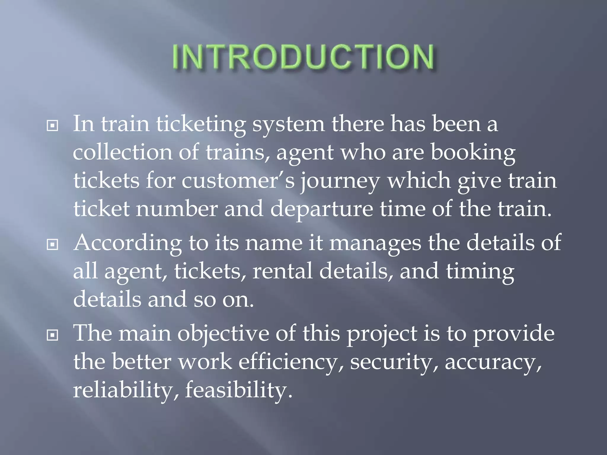TRAIN TICKETING SYSTEM | PPTX