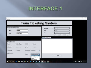 TRAIN TICKETING SYSTEM | PPTX