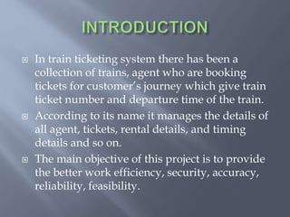 TRAIN TICKETING SYSTEM | PPTX