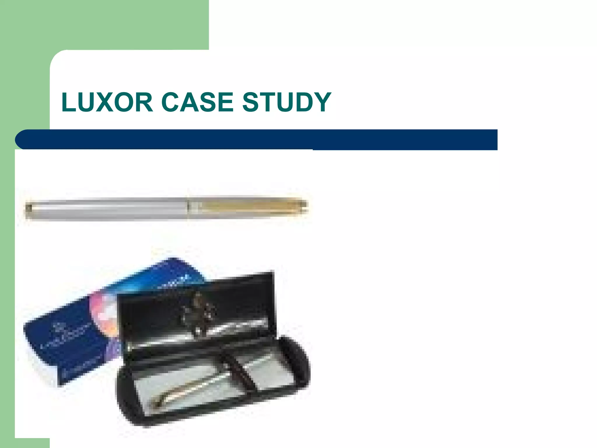 63967510 cb-luxor-case-1 | PPT