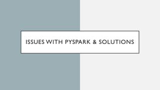 Clinical Suspecting at Scale Using PySpark | PPT