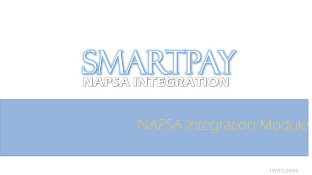 SmartPAY NAPSA Module Integration | PPT
