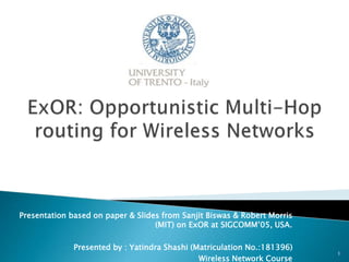 ExOR Multihop Routing in Wireless Networks | PPT