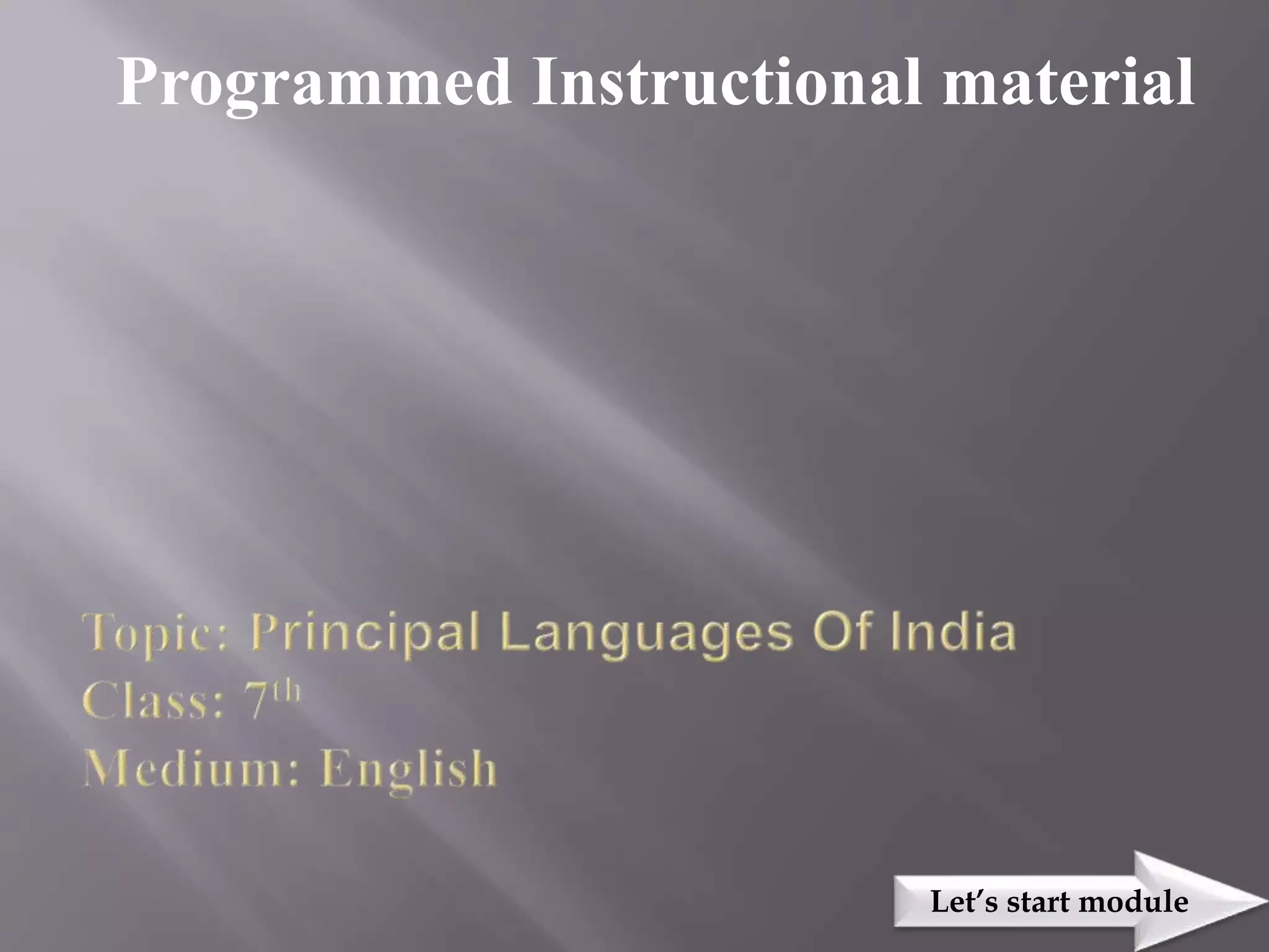 Programed instructional material: Principal languages of India | PPTX