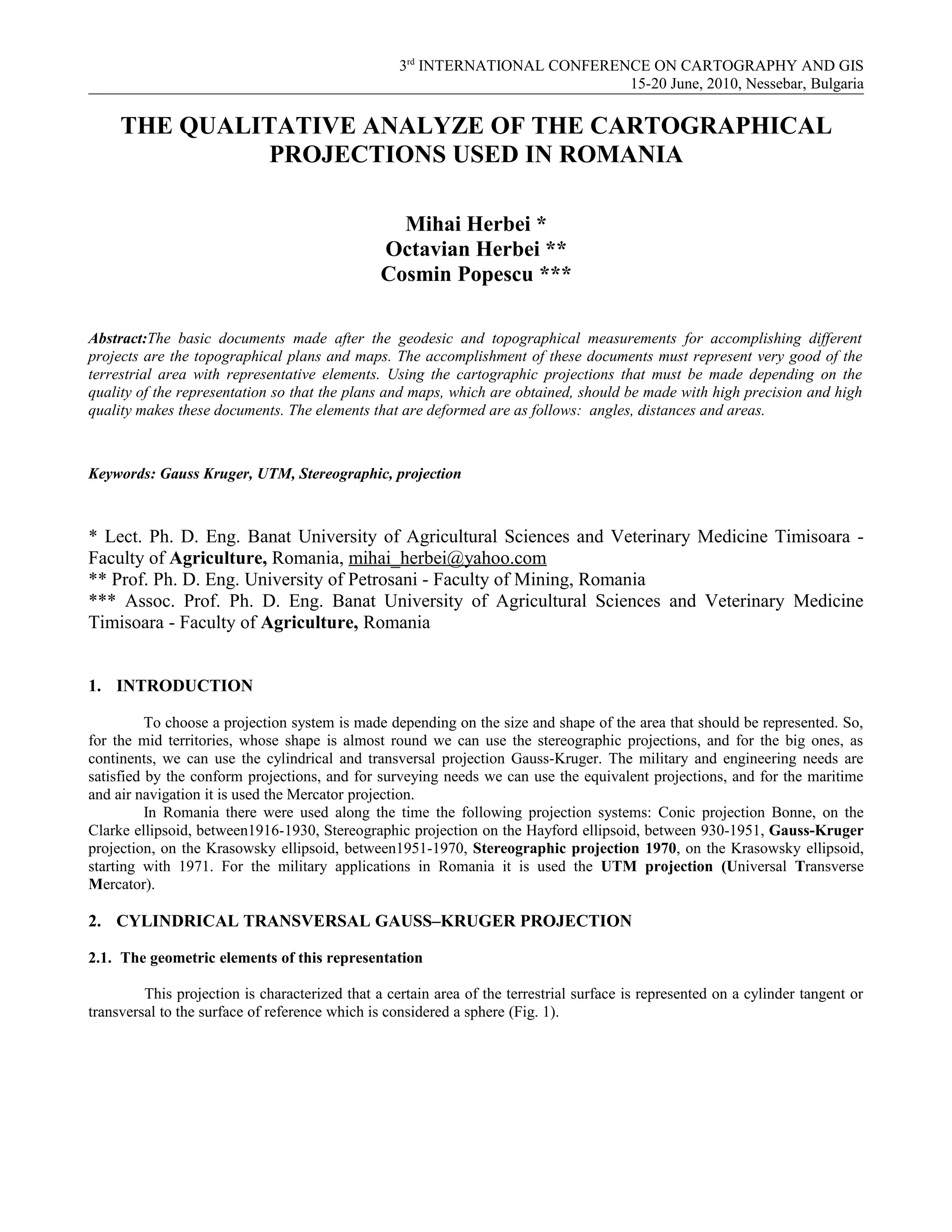 THE QUALITATIVE ANALYZE OF THE CARTOGRAPHICAL PROJECTIONS USED IN ...