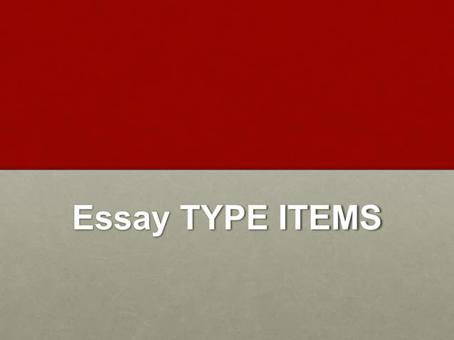 Objective and Essay Type Items | PPT