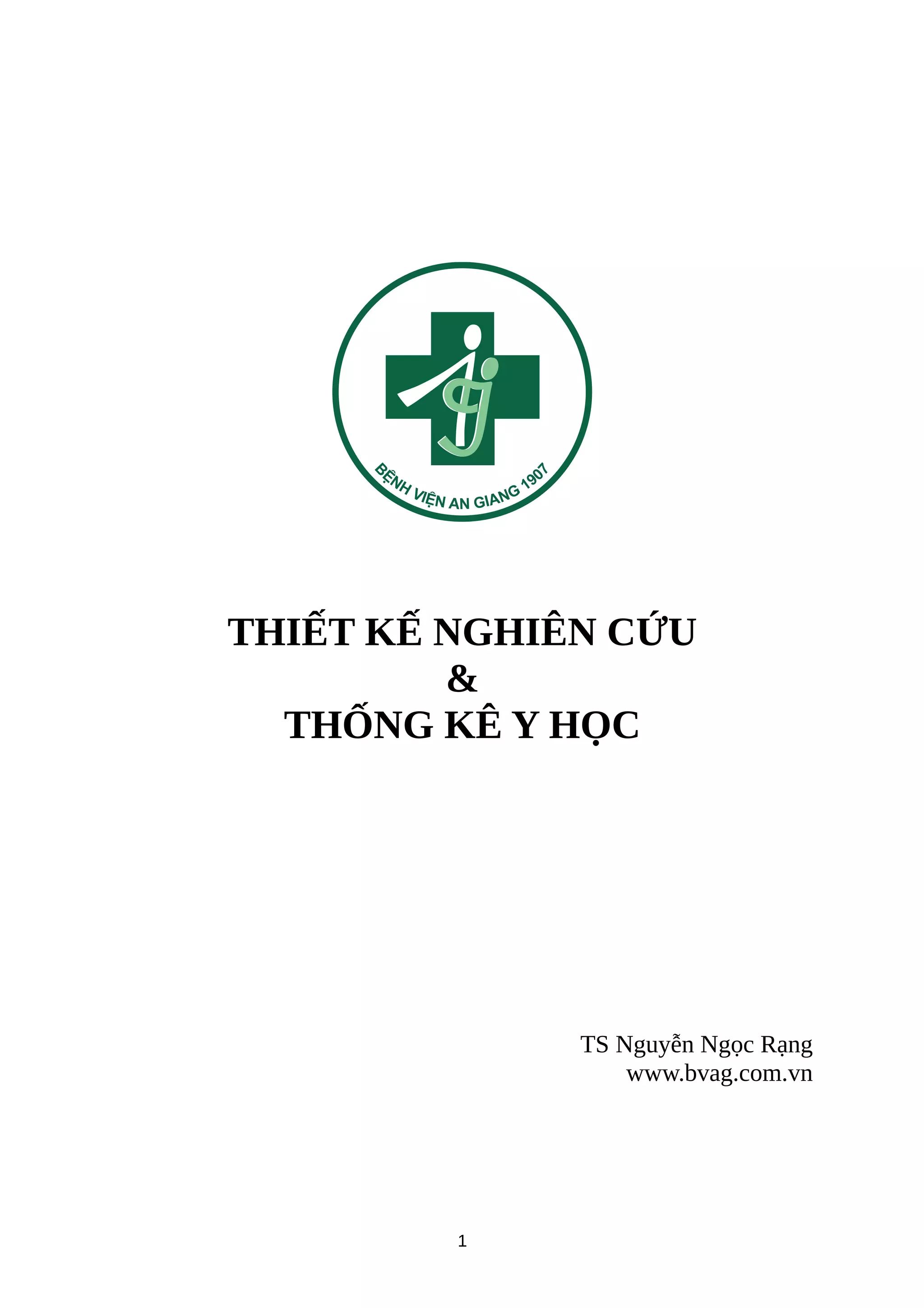 THIẾT KẾ NGHIÊN CỨU & THỐNG KÊ Y HỌC TS Nguyễn Ngọc Rạng 6404195 | PDF