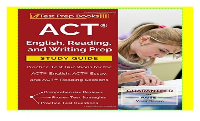 ACT English, Reading, and Writing Prep Study Guide & Practice Test ... ACT English, Reading, and Writing Prep Study Guide & Practice Test ...