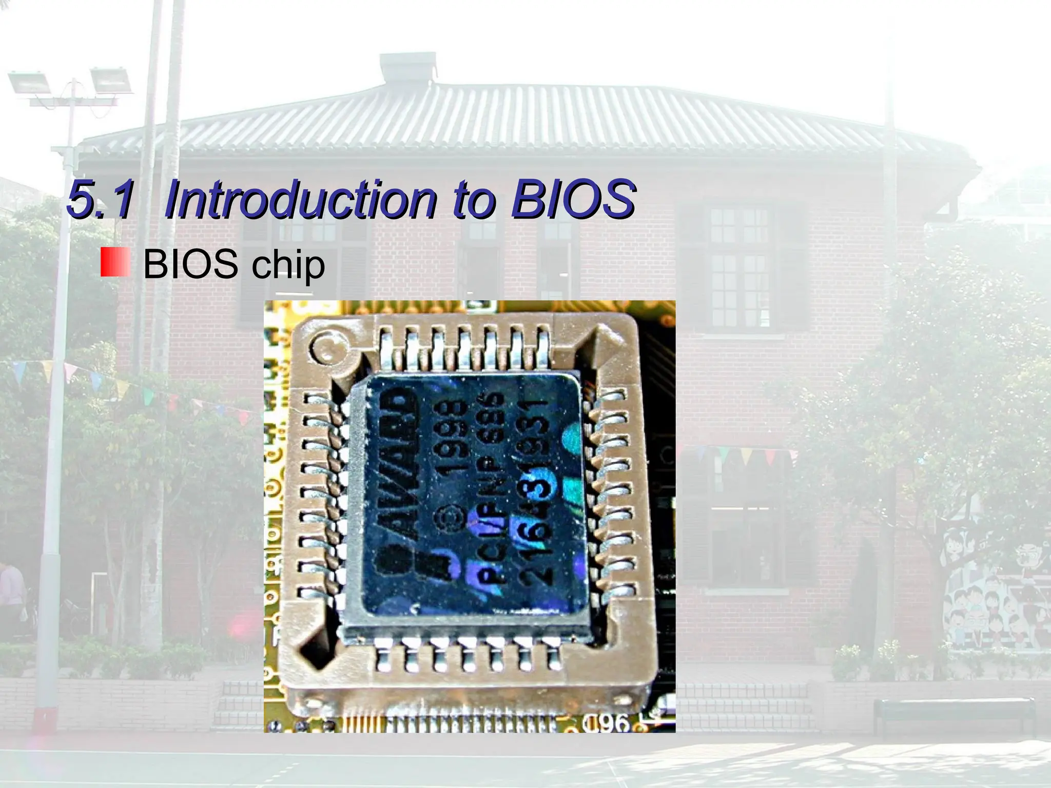 Introduction of Basic Input Output System.ppt Introduction of Basic Input Output System.ppt