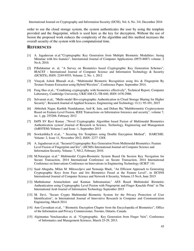 Multimodal Biometric Authentication Secured Encryption Of Iris Using