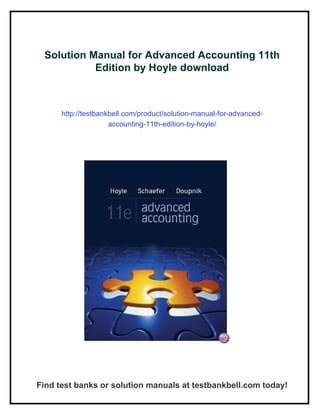Solution Manual for Advanced Accounting 11th Edition by Hoyle | PDF