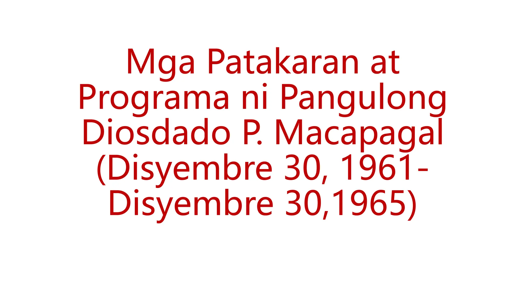 642214361-Mga-Patakaran-at-Programa-ni-Pangulong-Manuel-A-6.pptx