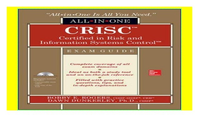 CRISC Certified in Risk and Information Systems Control All-in-One E… CRISC Certified in Risk and Information Systems Control All-in-One E…