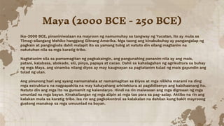 643224726-GROUP-5-KABIHASNANG-MAYA-pptx.pptx