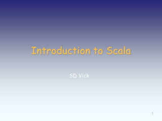 How to learn Scala from scratch Introduction.pptx