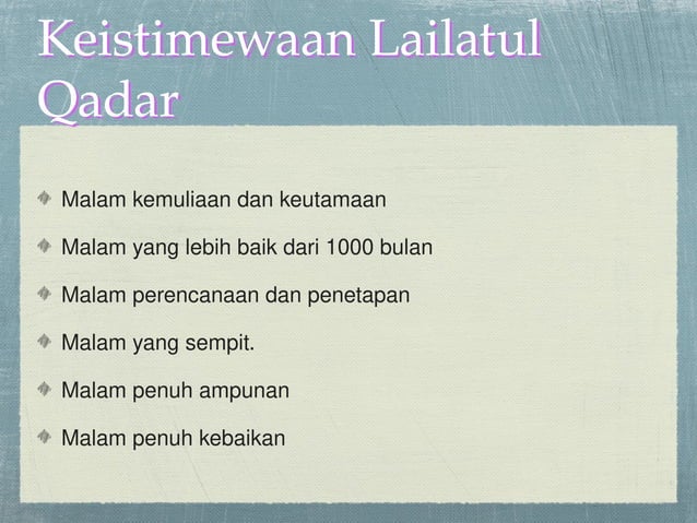 643455631-Keutamaan-Lailatul-Qadar-ppt.ppt