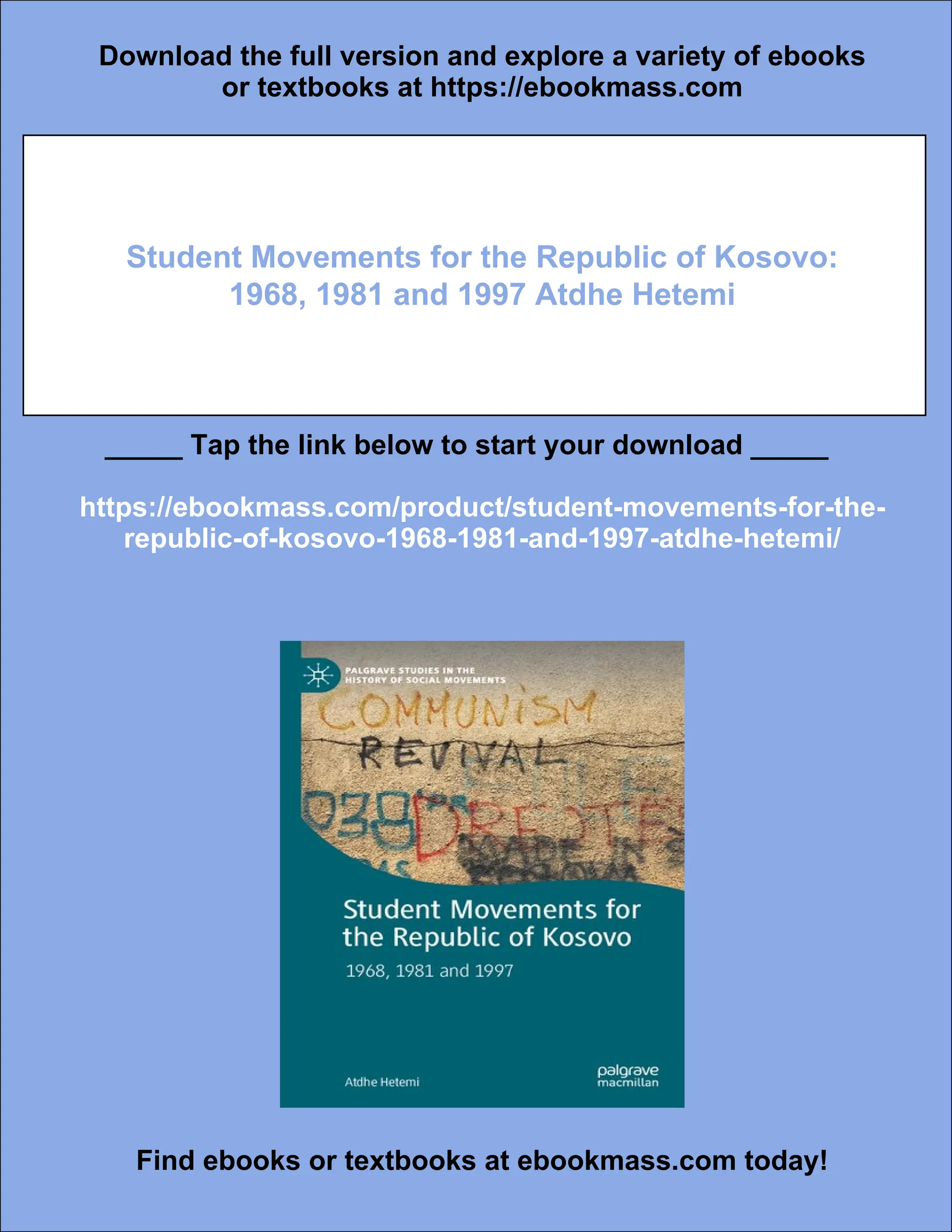 Student Movements for the Republic of Kosovo: 1968, 1981 and 1997 Atdhe ...