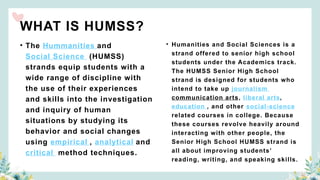 HUMSS PPT hdjsuidjdieisidhdhsjjwkwkskaiwo | PPTX