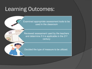 644187511-Criteria-in-Choosing-Appropriate-Assessment-Tools-GROUP-8-pptx.pptx