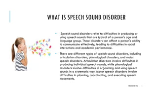 644344776-Speech-sound-disorder-Autosaved.pptx