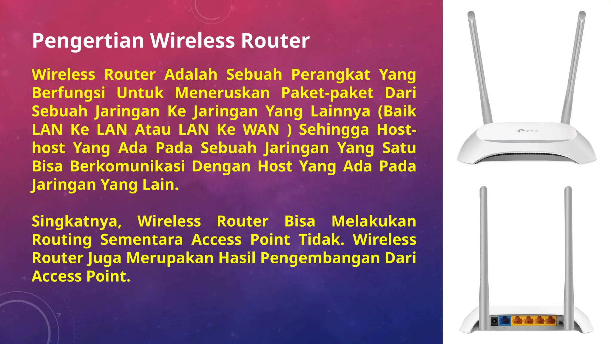 644567290-Perbedaan-Wireless-Access-Point-Dengan-Wireless-Router-pptx.pptx