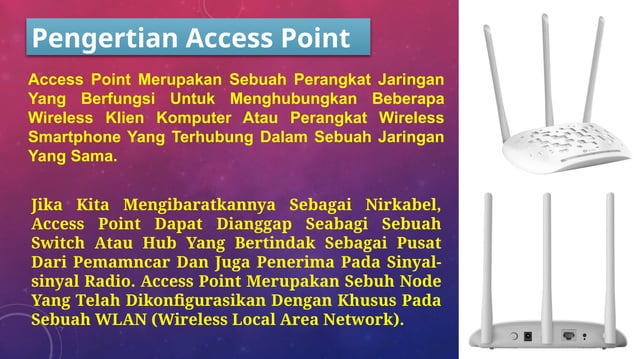 644567290-Perbedaan-Wireless-Access-Point-Dengan-Wireless-Router-pptx.pptx