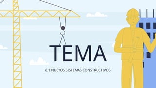 645568032 Nuevas Tecnologias De La Construccion Unidad 8 Pptx
