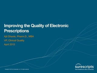 Improving the Quality of Electronic Prescriptions - Quality ...