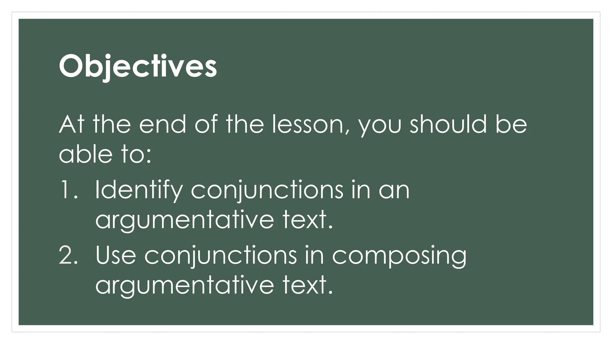 647271802-Connecting-Ideas-using-Conjunctions.pptx