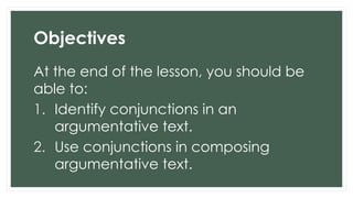 647271802-Connecting-Ideas-using-Conjunctions.pptx