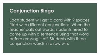 647271802-Connecting-Ideas-using-Conjunctions.pptx