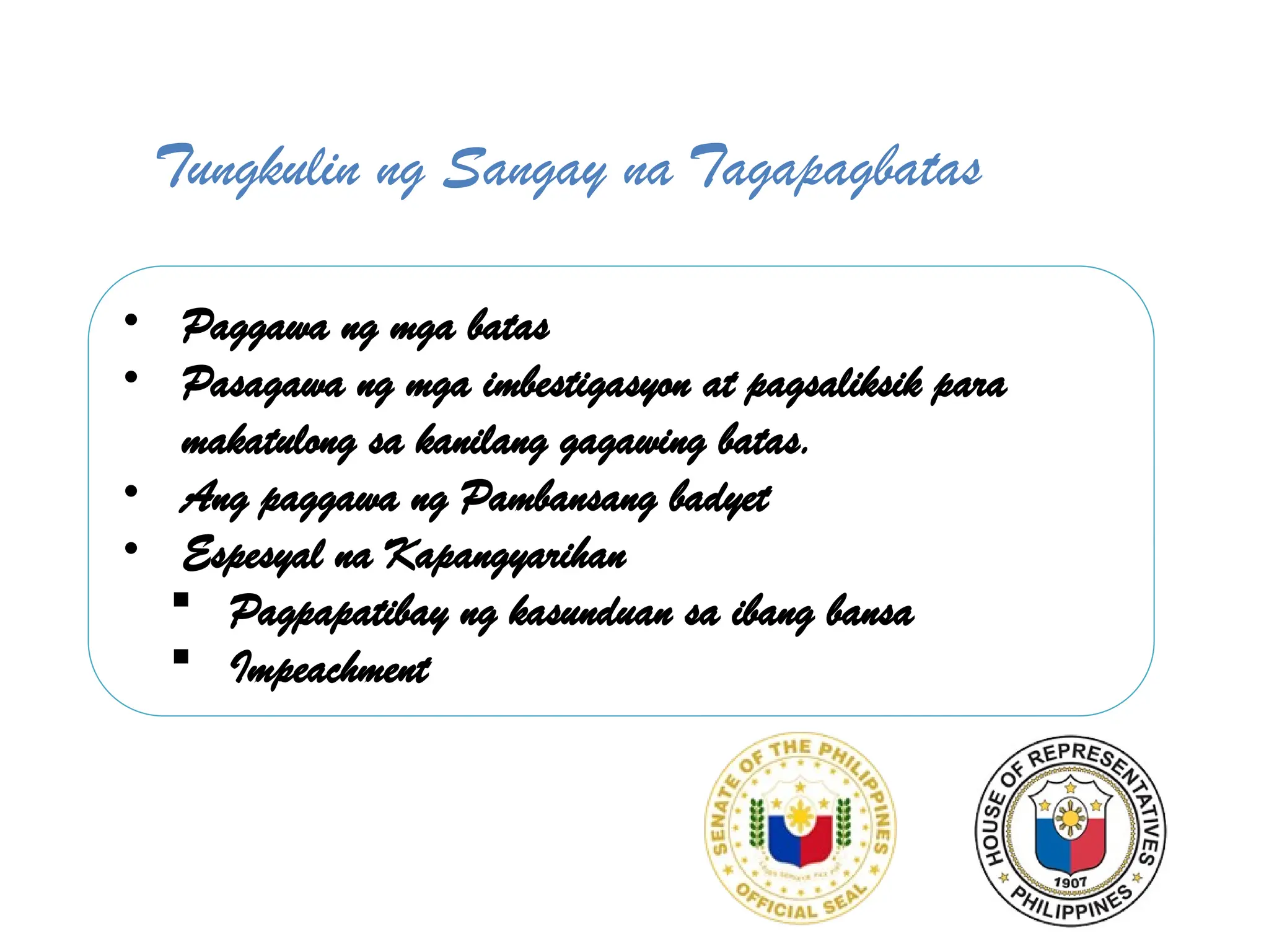 648830999-Kapangyarihan-at-Tungkulin-Ng-Tatlong-Sangay-Ng-Pamahalaan-4.pptx
