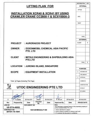 Lifting Plan for INSTALLATION XCR40 & XCR41 by using Crawler Crane CC2800-1 & SCX1500A-3 in ...