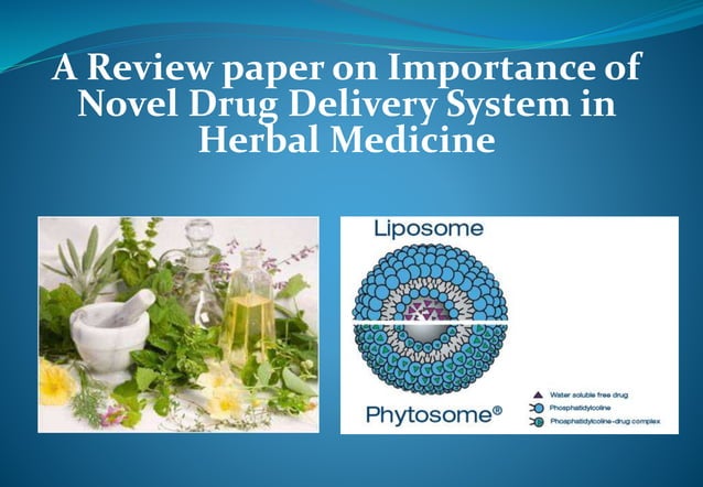 Herbal Drug Delivery System | PPTX