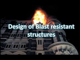 blast resistant structures | PPTX
